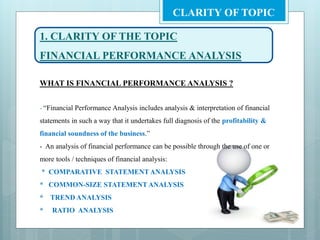 FINANCIAL PERFORMANCE ANALYSIS by Yogini shah | PPTX
