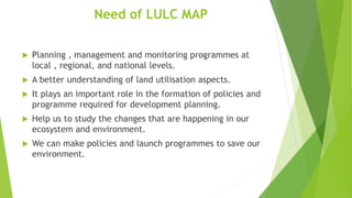 GIS PRESENTATION: Preparation of land use classification maps through ...