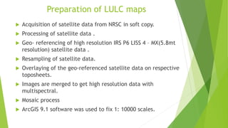 GIS PRESENTATION: Preparation of land use classification maps through ...