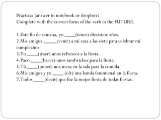 Yo –go verbs in the future tense | PPT