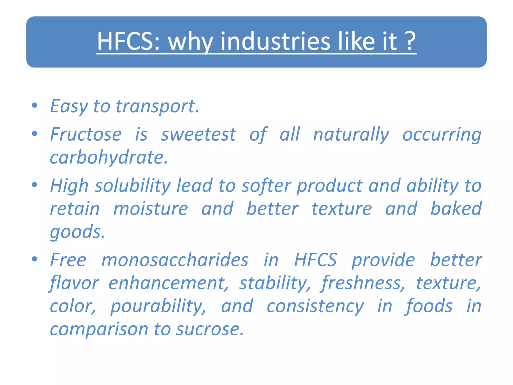 High Fructose Corn Syrup (HFCS) By Yogpal singh, MPUAT | PPT