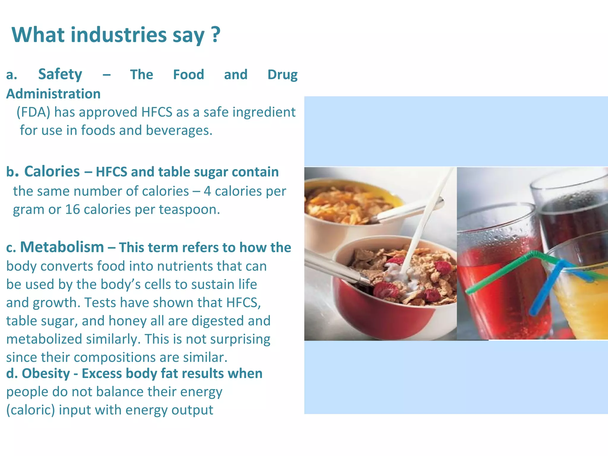 High Fructose Corn Syrup (HFCS) By Yogpal singh, MPUAT | PPT