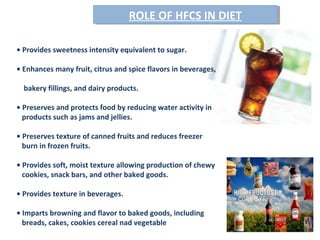 High Fructose Corn Syrup (HFCS) By Yogpal singh, MPUAT | PPT