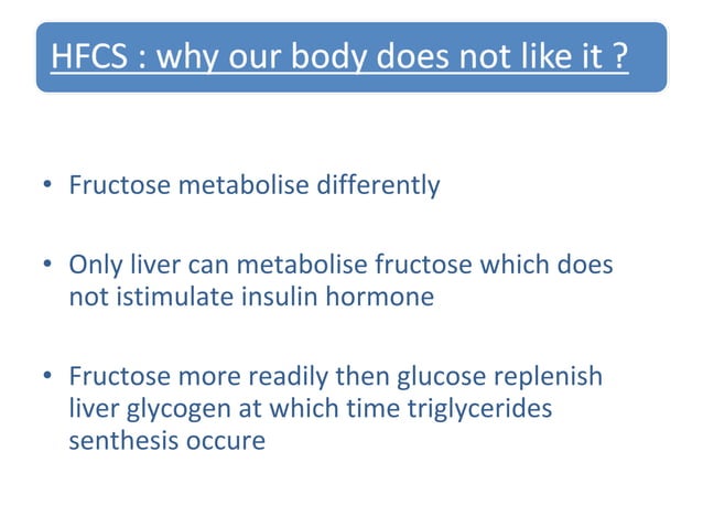 High Fructose Corn Syrup (HFCS) By Yogpal singh, MPUAT | PPT