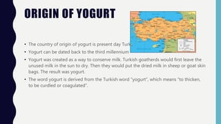 Yogurt | PPTX | Desserts and Baking | Food & Drink