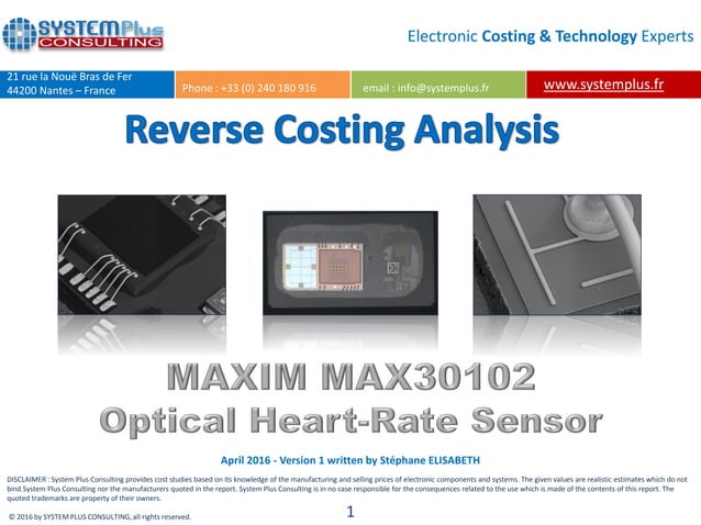 Maxim Integrated MAX30102 Optical Heart-Rate Sensor 2016 teardown reverse costing report ...