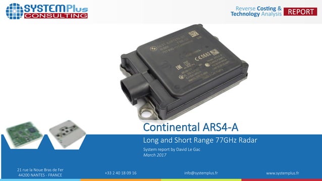 Continental ARS4-A 77GHz Radar 2017 teardown reverse costing report ...