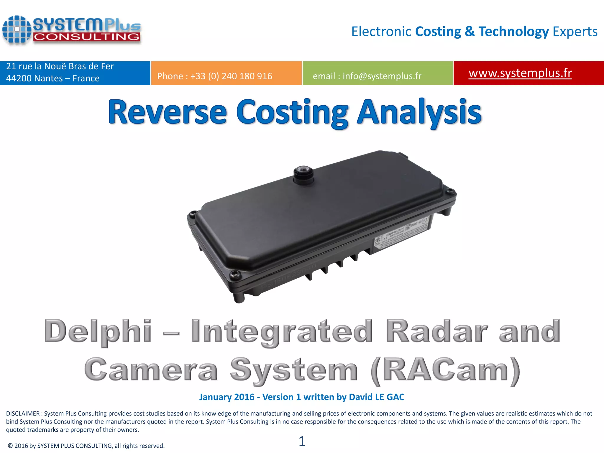 Delphi Integrated Radar and Camera System (RACam) 2016 teardown reverse ...
