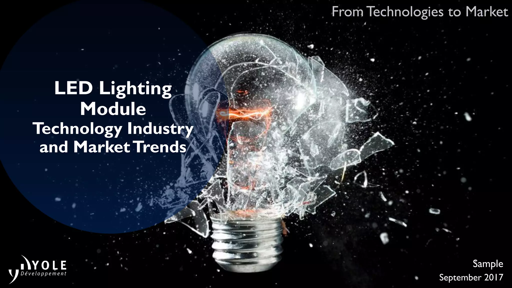 LED Lighting Module Technology Industry and Market Trends 2017 Report ...