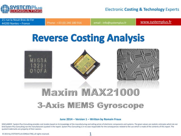 Maxim Integrated MAX21000 3-Axis MEMS Gyroscope teardown reverse costing report by published ...