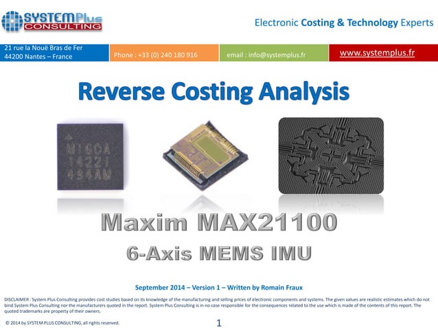 Maxim Integrated MAX21100 6-Axis MEMS IMU teardown reverse costing report published by Yole ...