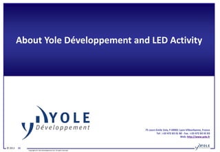 Status of the LED Industry 2013 Report by Yole Developpement | PPT