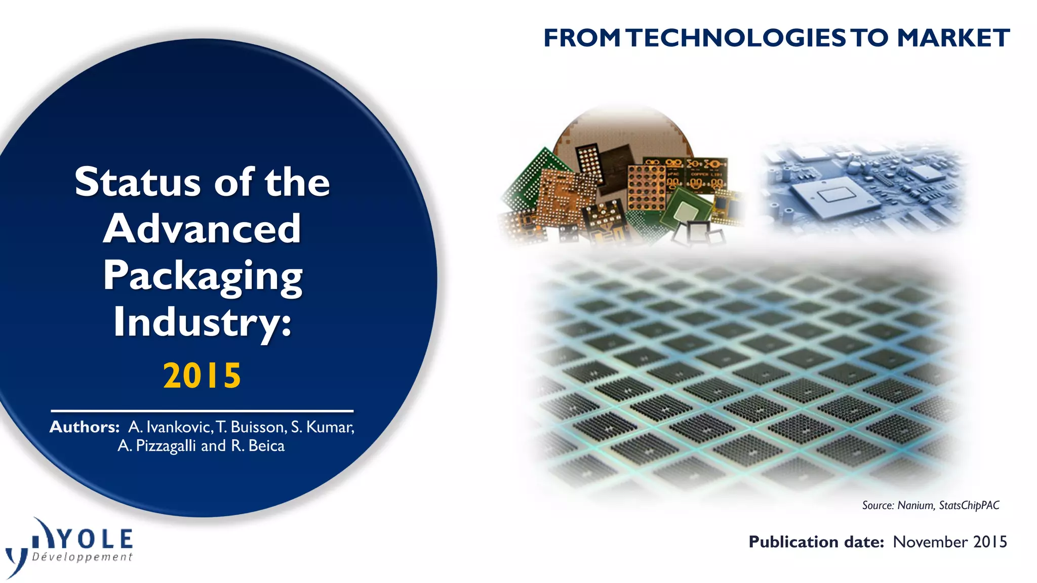 Status of The Advanced Packaging Industry_Yole Développement report | PDF