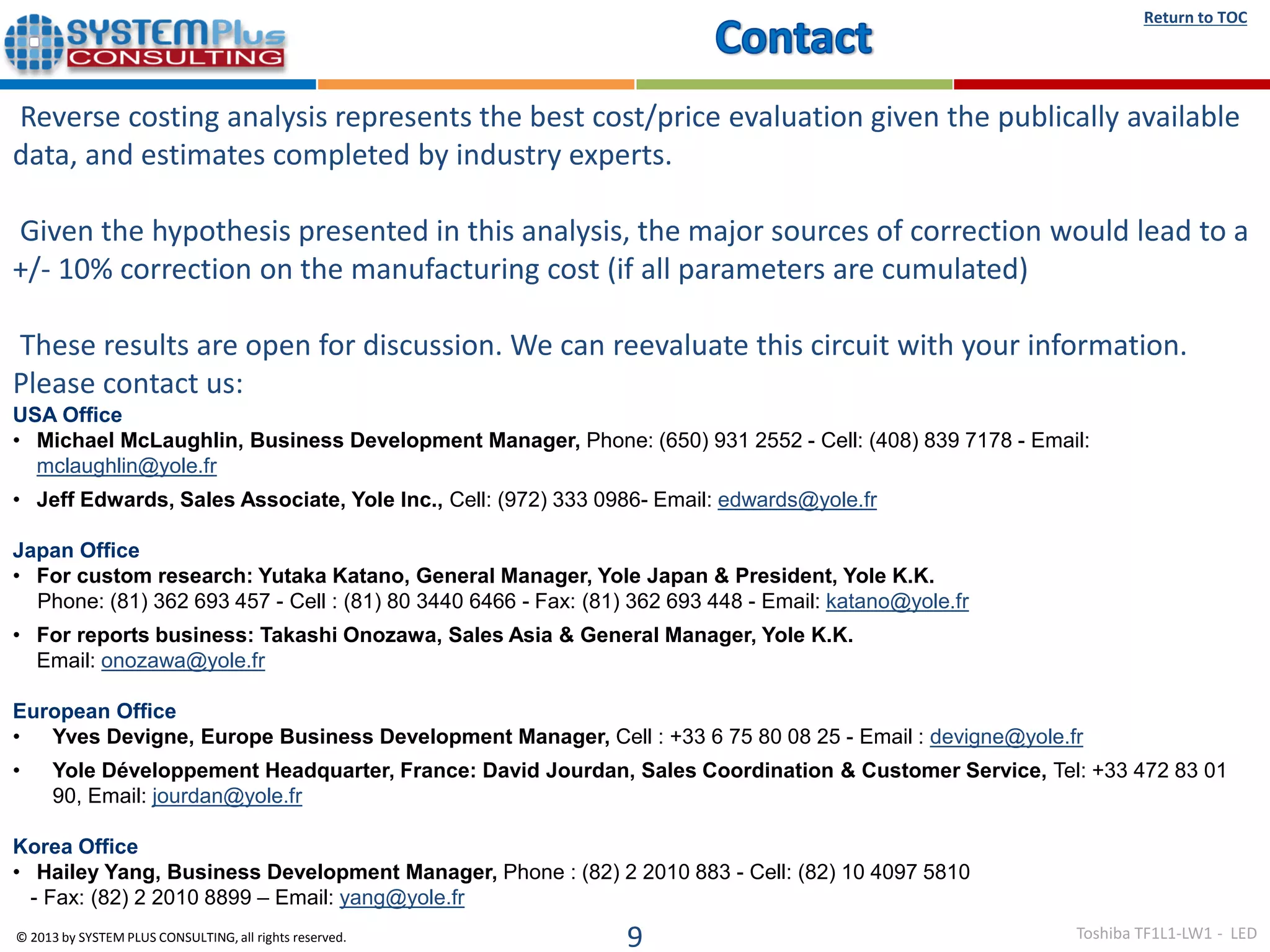 Toshiba first GaN on Silicon LED teardown reverse costing report by ...