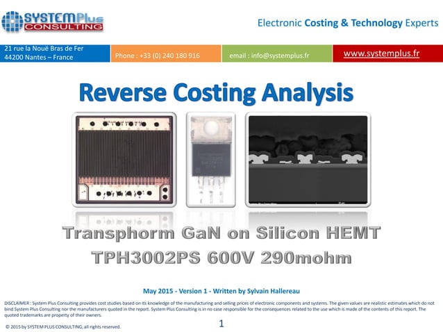 Transphorm GaN-on-Silicon HEMT TPH3206PS 2016 teardown reverse costing report published by Yole ...