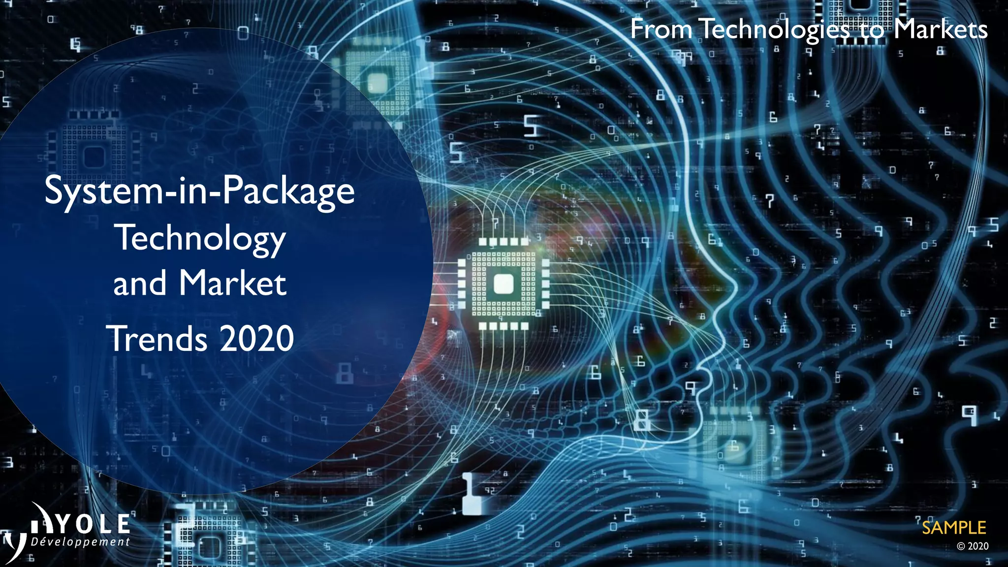 System-in-Package Technology and Market Trends 2020 report by Yole ...