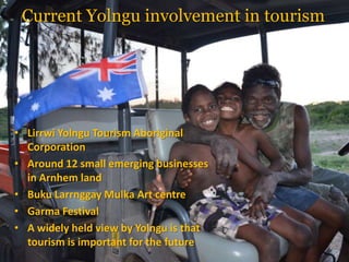 Yolngu tourism masterplan presentation | PPTX | Australia and Oceania ...