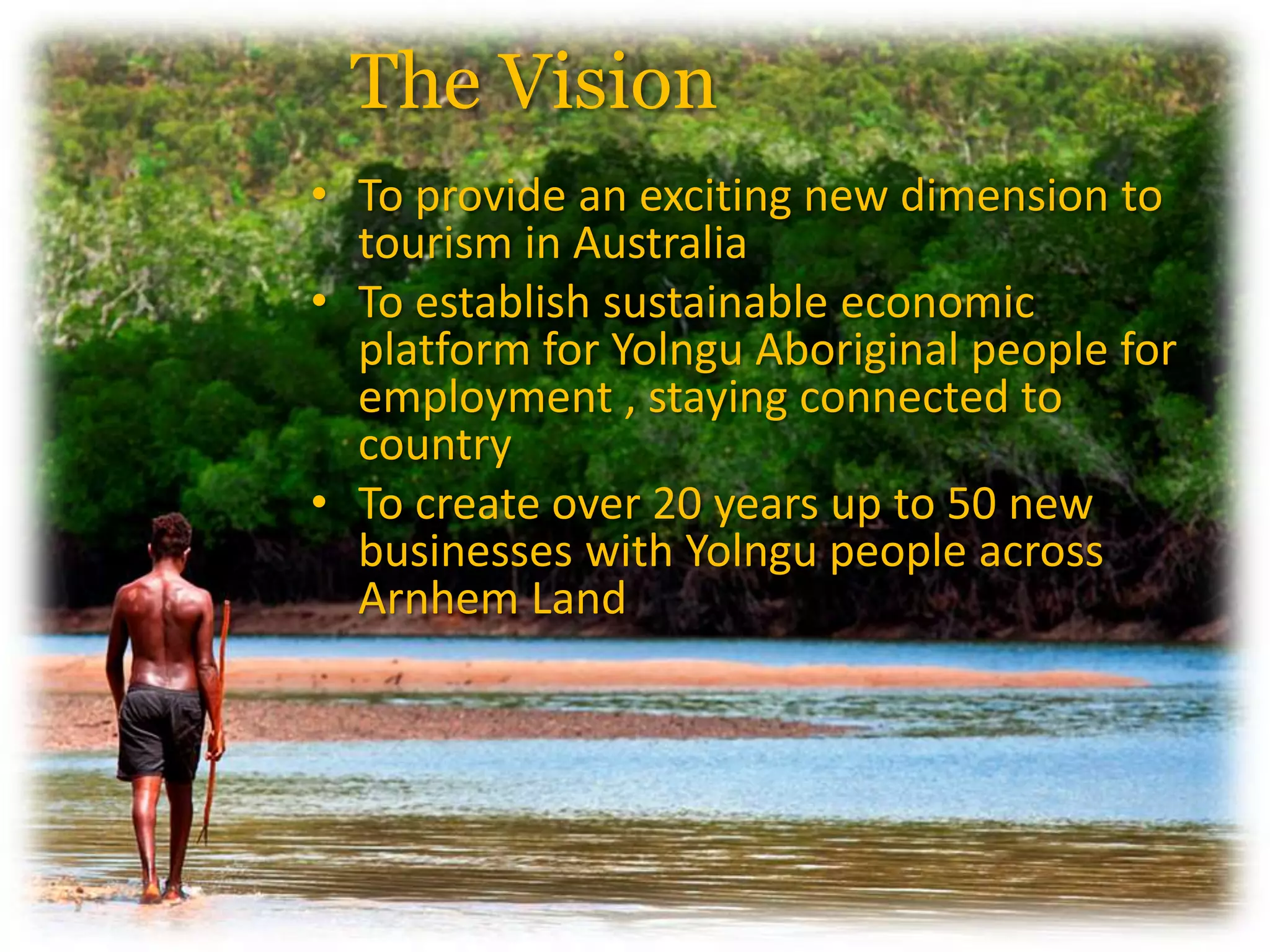 Yolngu Tourism Masterplan Presentation | PPT