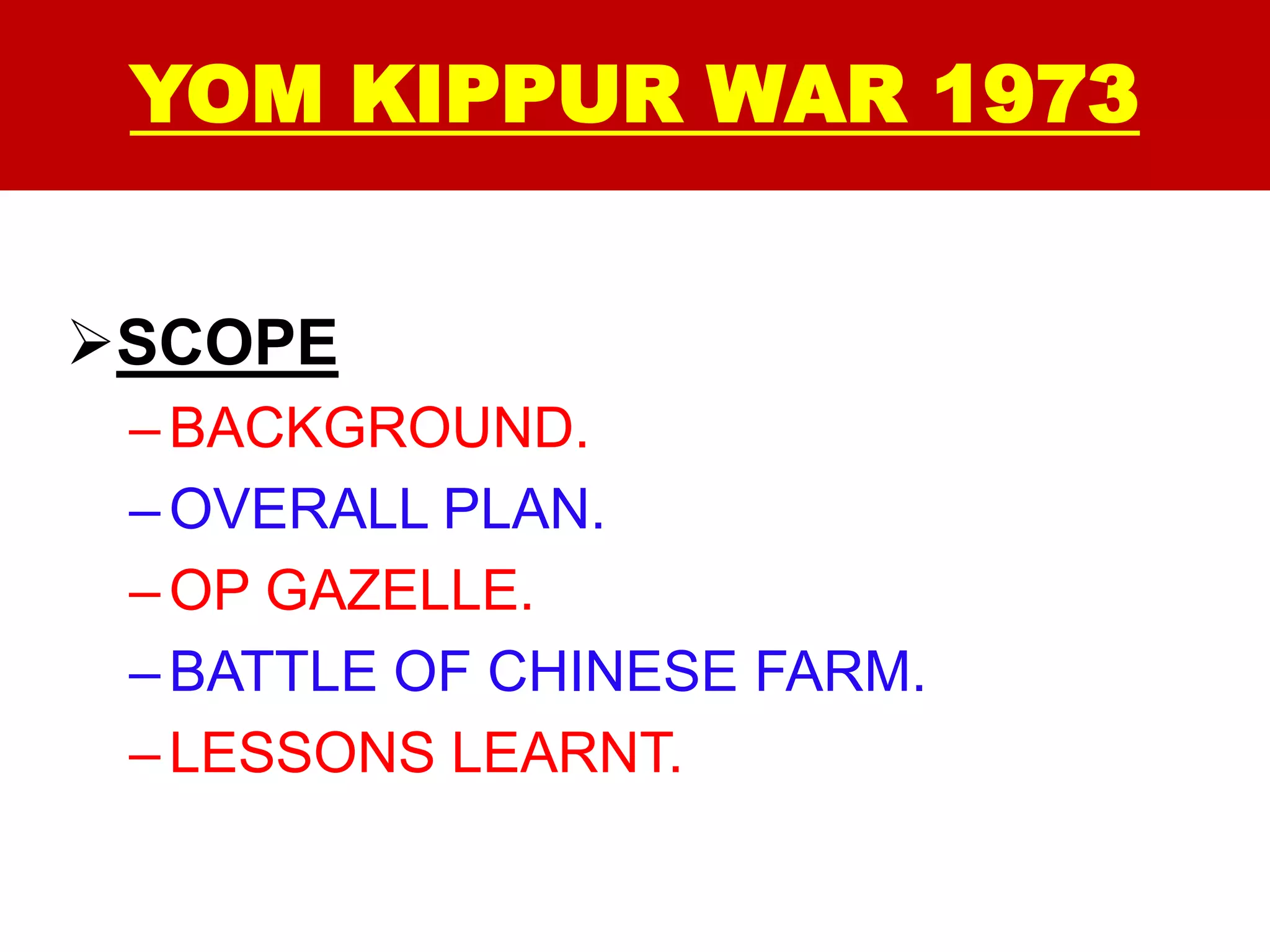 Yom kippur war 1973 | PPTX | Judaism | Religion & Spirituality