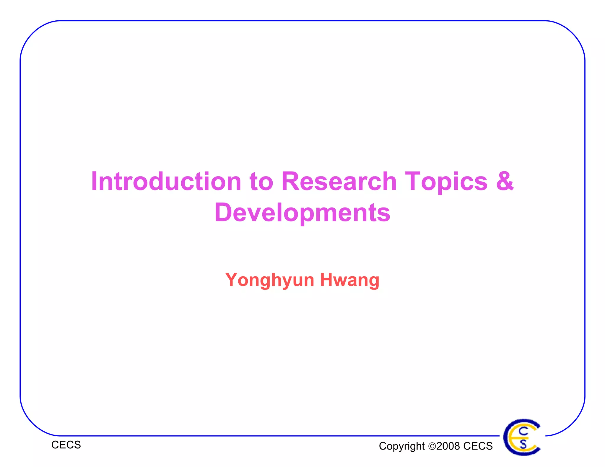 Research Topics & Developments | PPT
