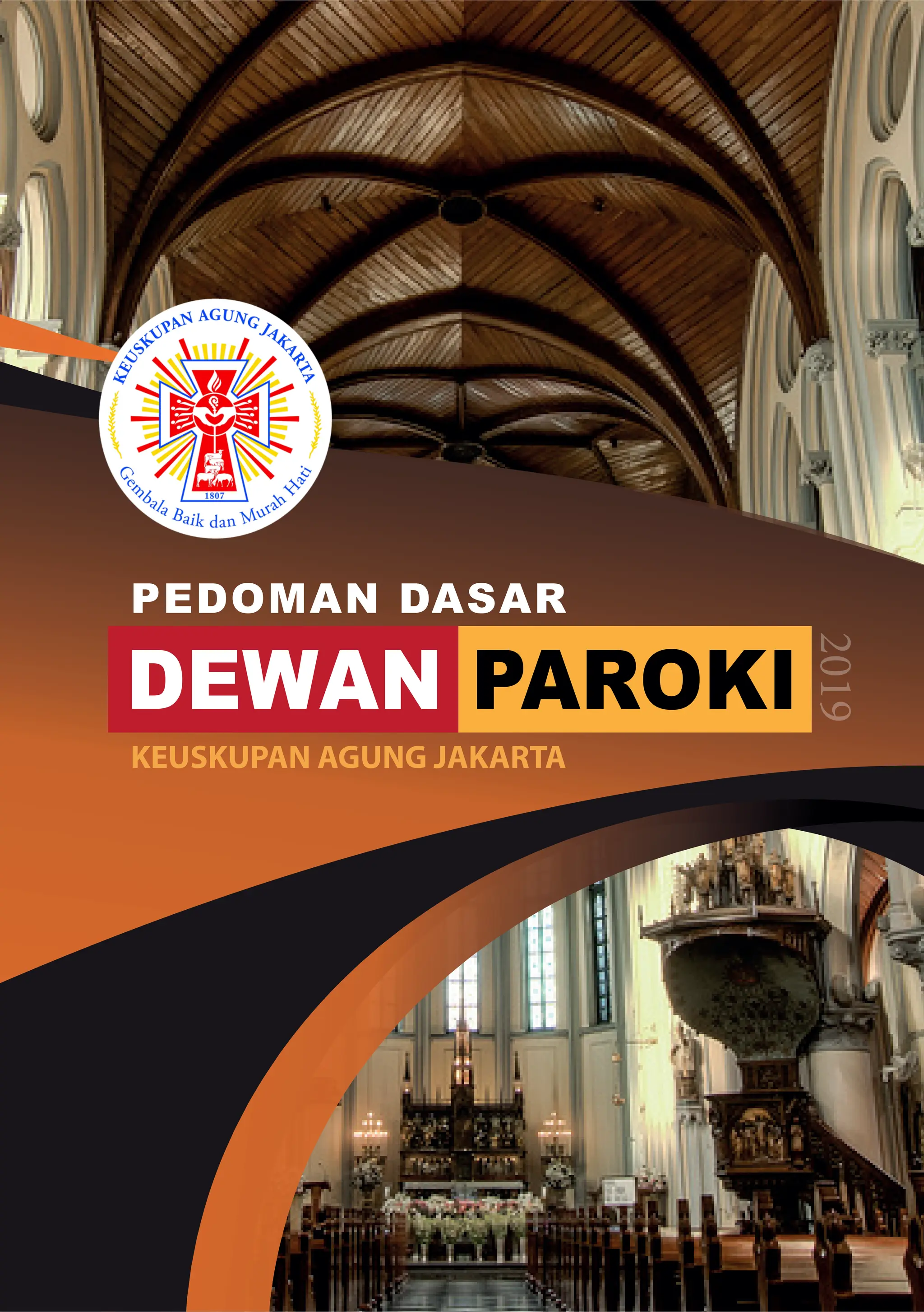 Yongky Susanto. Pedoman Dasar Dewan Paroki Keuskupan Agung Jakarta 2019.pdf