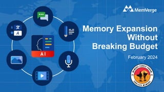 MemVerge: Memory Expansion Without Breaking the Budget | PPT