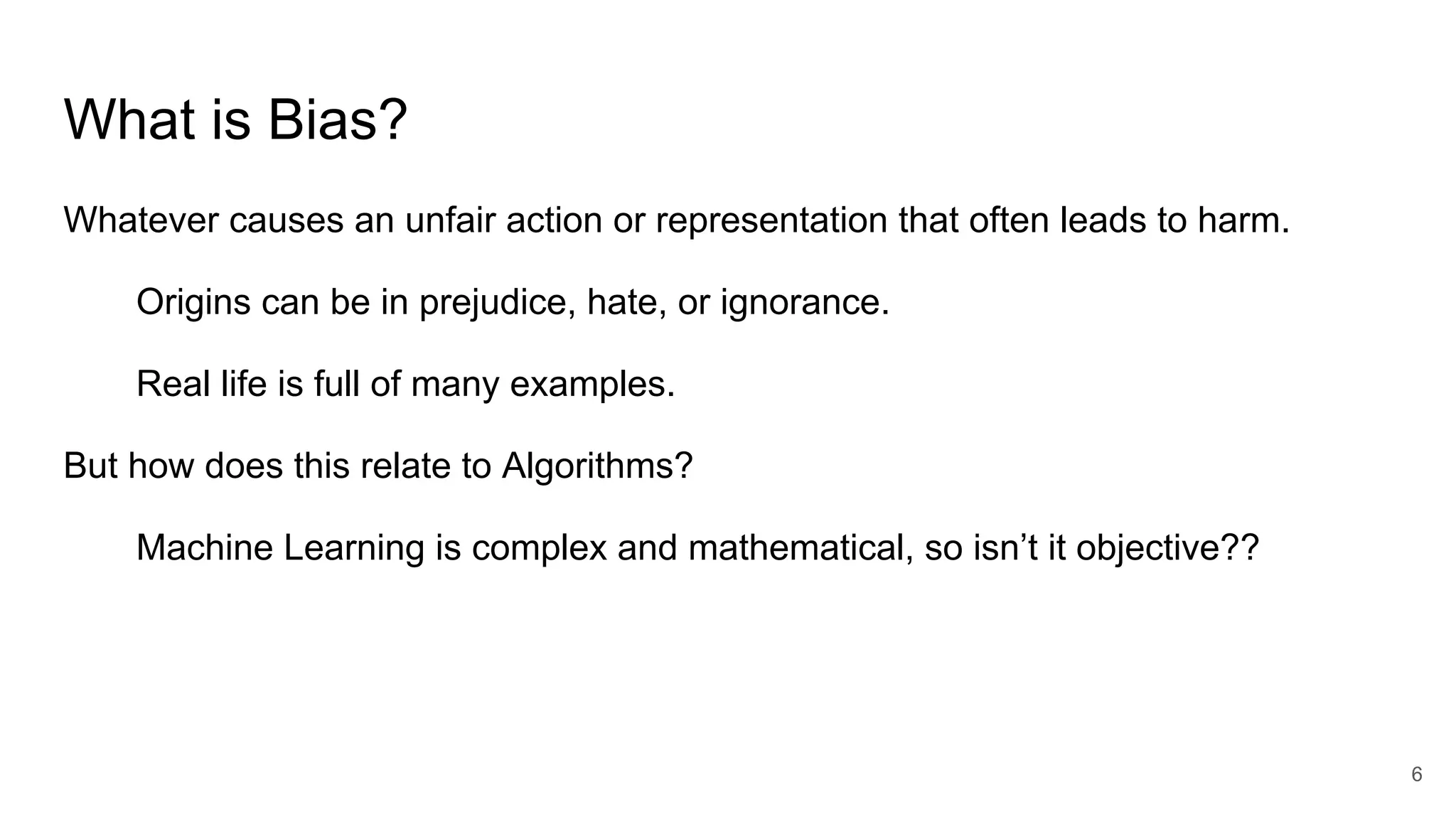 Algorithmic Bias - What is it? Why should we care? What can we do about ...