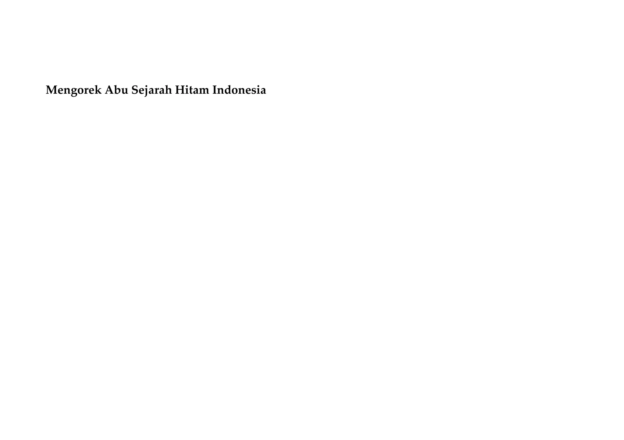 MENGOREK ABU SEJARAH HITAM INDONESIA | PPT