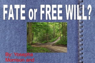 PPT Fate Free Will | PPT