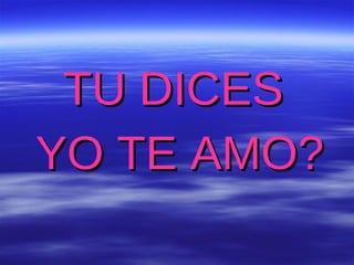 YO TE AMO . | PPS