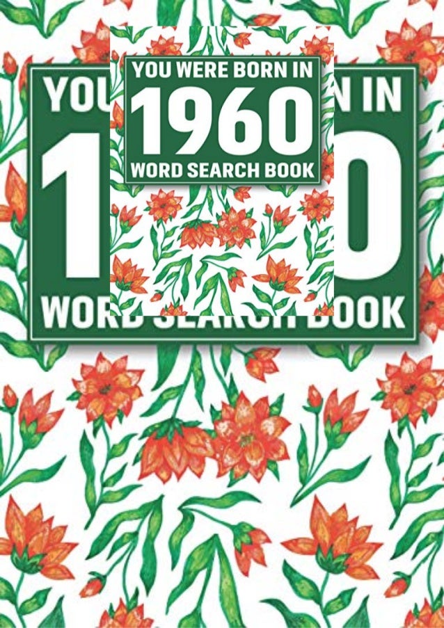 [EBOOK]⚡ You Were Born In 1960: Word Search Book: Large Print Word Search