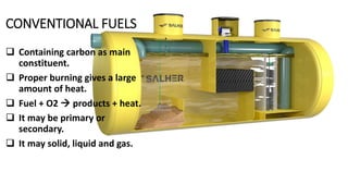 CONVENTIONAL FUELS AND IT'S REFINING PROCESSESp | PPTX