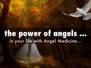 Divine Angel Medicine and Energy Healing | PPTX