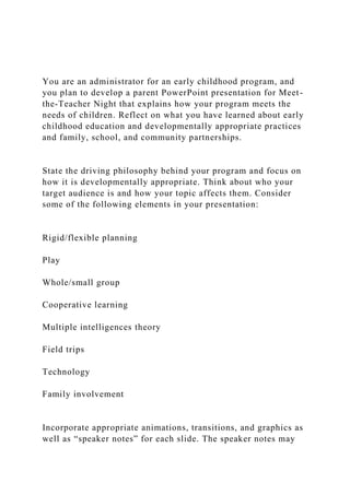 You are an administrator for an early childhood program, and you.docx