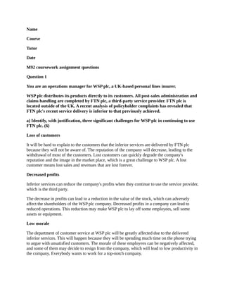 You are an operations manager for WSP plc, a UK-based personal lines ...