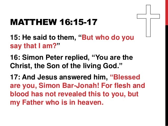 You are the Christ: The Son of the Living God (Matthew 16:13-20)
