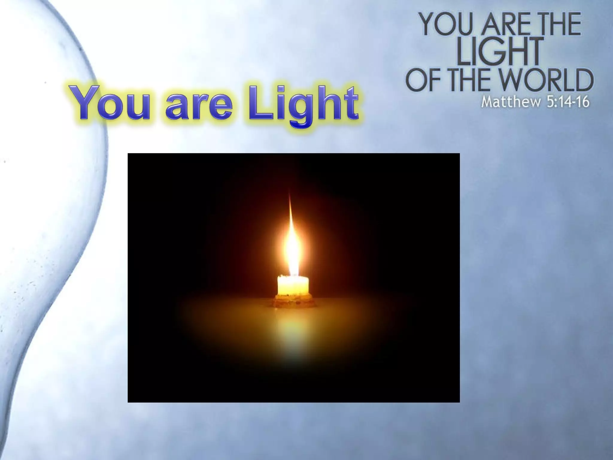 You_are_the_Light_of_the_World | PPT