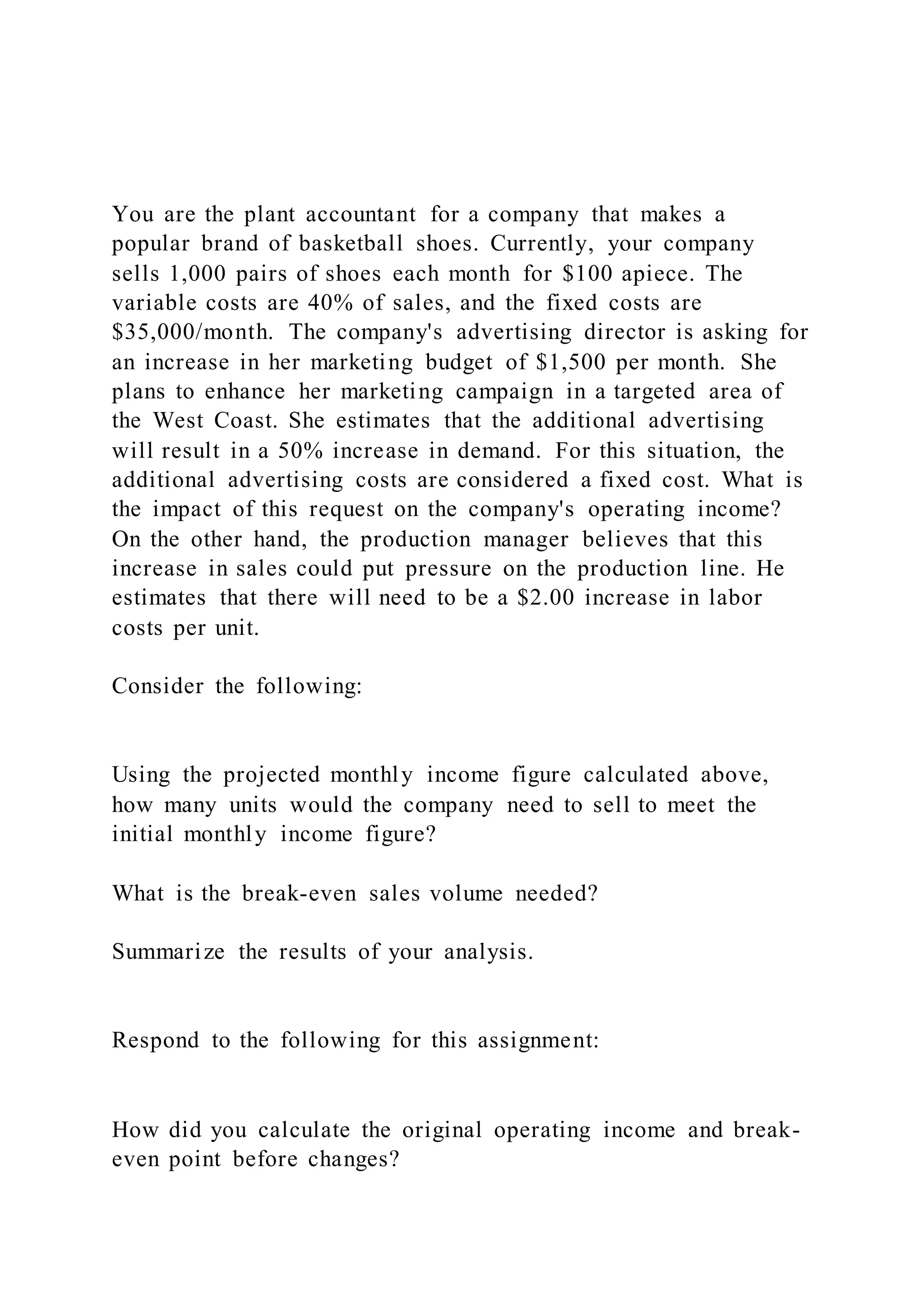 You are the plant accountant for a company that makes a popular | DOCX