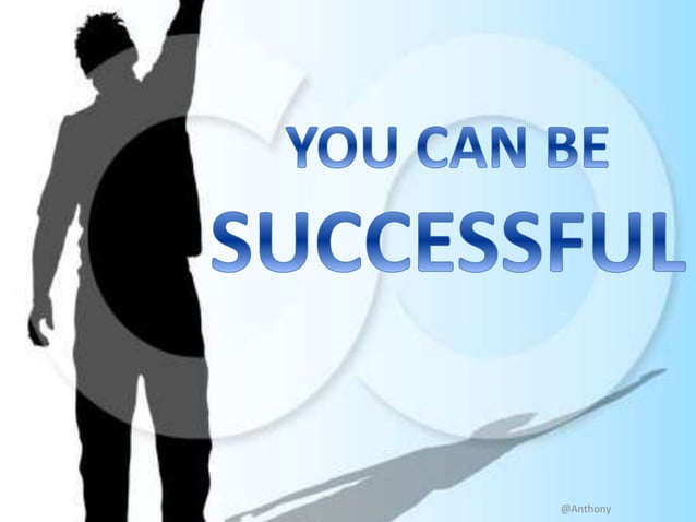 You can be successful | PPT