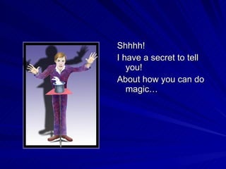 You Can Do Magic! | PPT