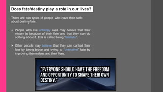 You can make your own fate | PPTX