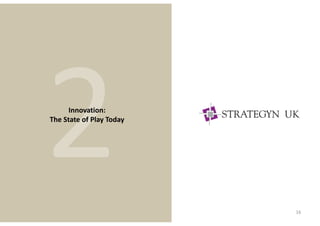 You Experience Innovation Success ... Strategyn Uk 2009