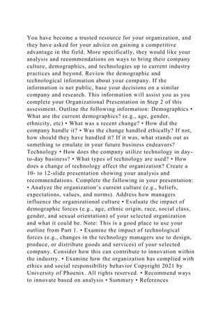 You have become a trusted resource for your organization, and they h.docx