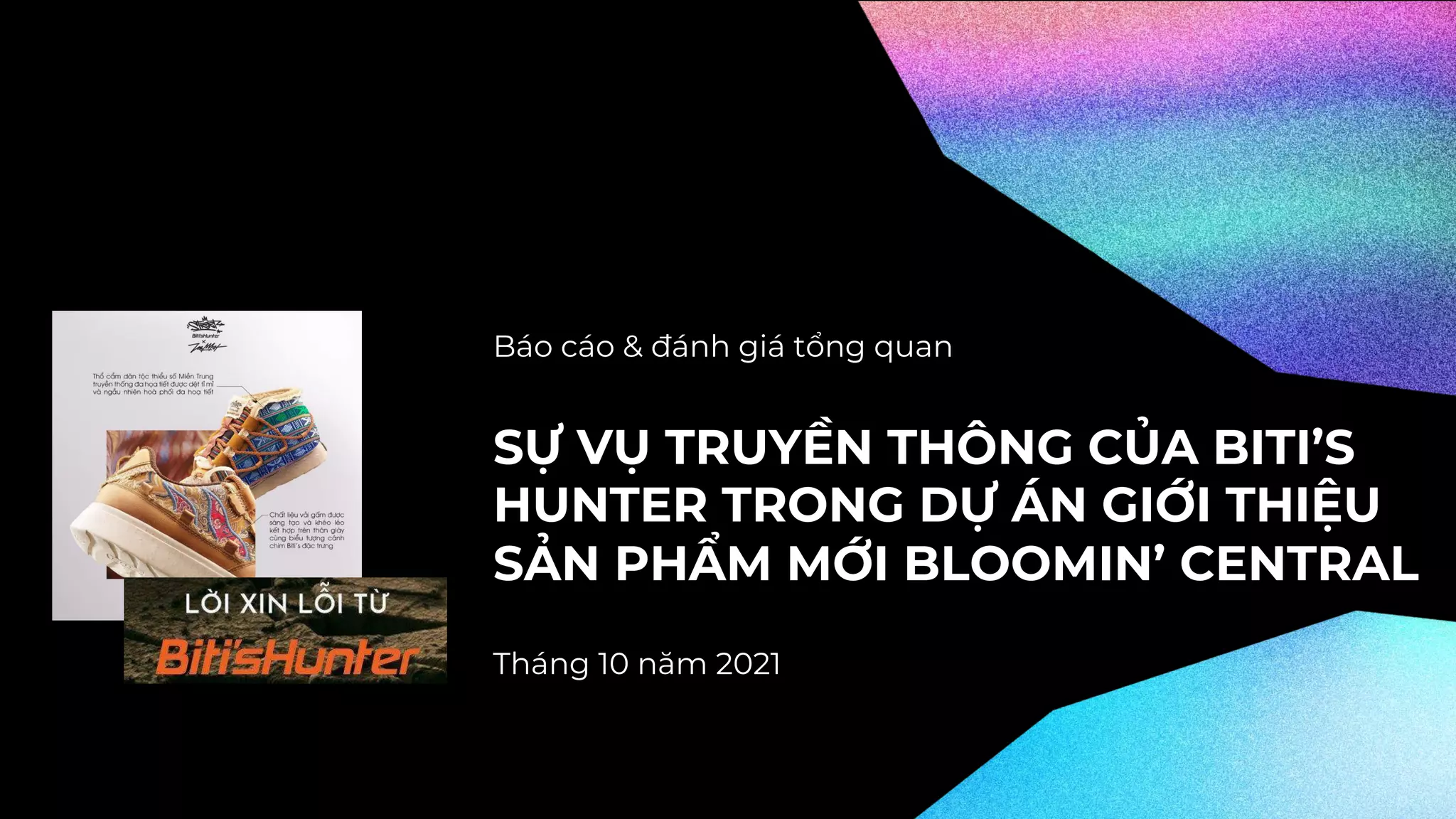 SỰ VỤ TRUYỀN THÔNG CỦA BITI’S HUNTER TRONG DỰ ÁN GIỚI THIỆU SẢN PHẨM ...