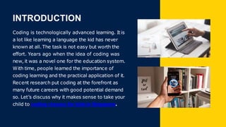 Why should kids attain coding classes? | PPTX