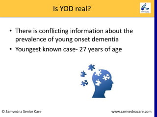 Younger onset dementia - challenges and caregiver tips | PPTX