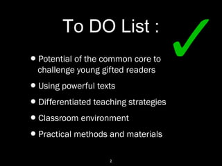 Young gifted readers + common core | PPT | Primary Education | Education