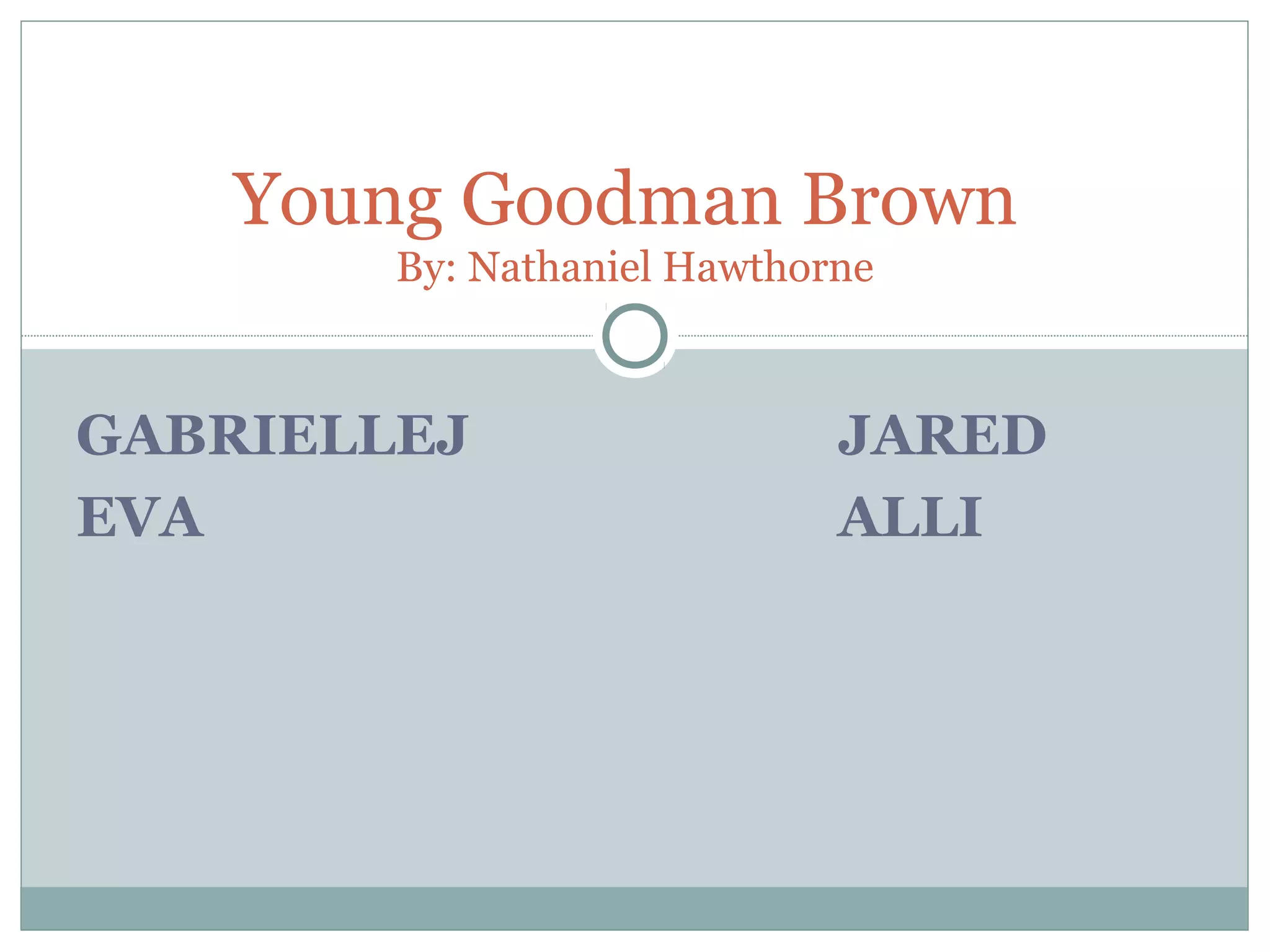 Young Goodman Brown 3 | PPT