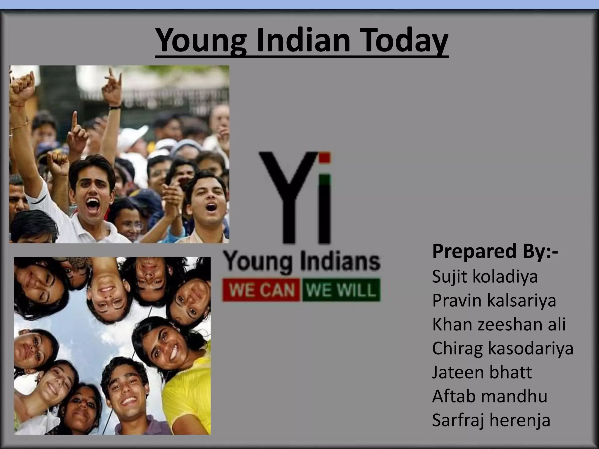 Young indian today | PPTX