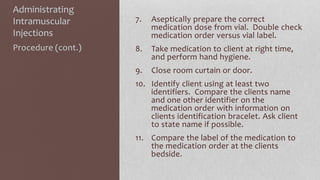 Young margot administrating intramuscular injections | PPTX